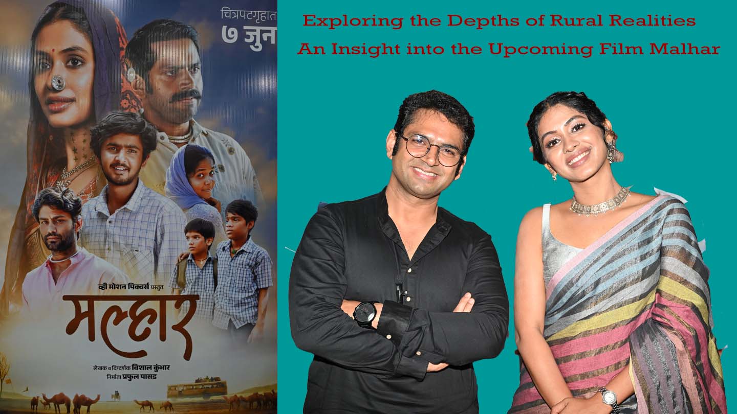 An Insight Into The Upcoming Film Malhar