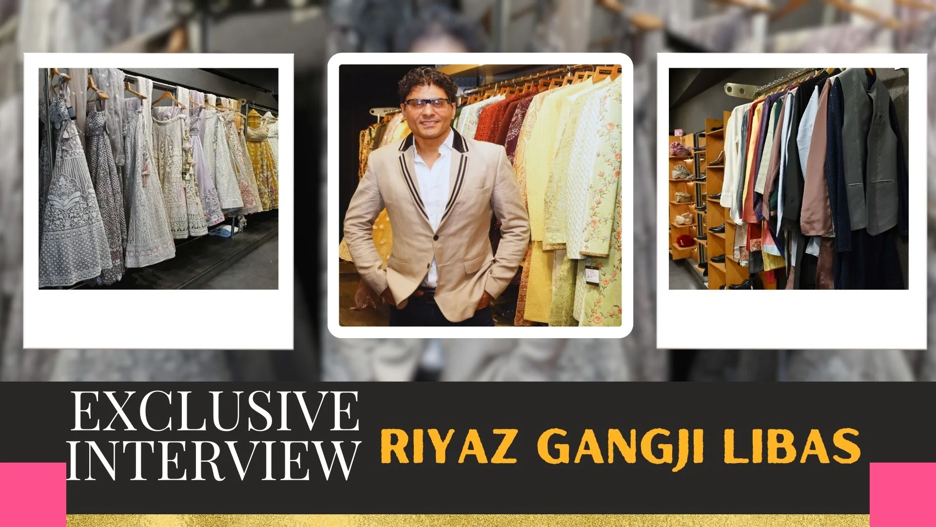 Exclusive Interview Of Riyaz Gangji